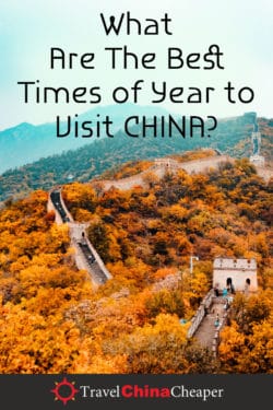 What are the Best Times to Visit China? (By Month and Season)