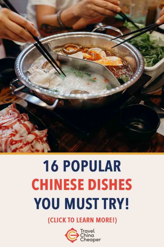 16 Popular Chinese Dishes You MUST Try (w/ mouth-watering pictures!)