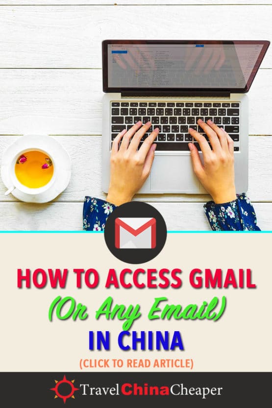 How to Access Gmail in China in 2023 (which is blocked)