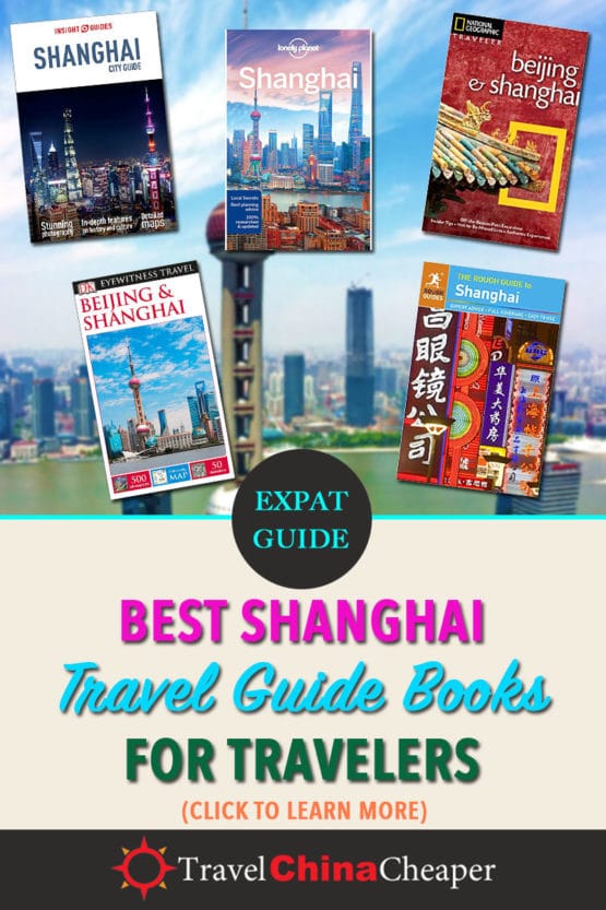 Best Shanghai Travel Guide Books for 2023 (rated & reviewed)